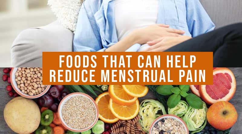 Foods that can help reduce menstrual pain | Piccle