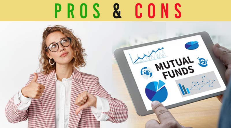 Pros and Cons Of Investing In Mutual Funds in India | Piccle