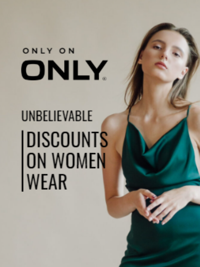 Only on ONLY : Unbelievable Discounts On Women Wear ! | Piccle
