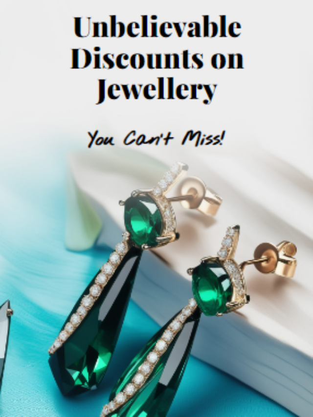 Unbelievable Discounts on Jewellery You Can’t Miss! | Piccle